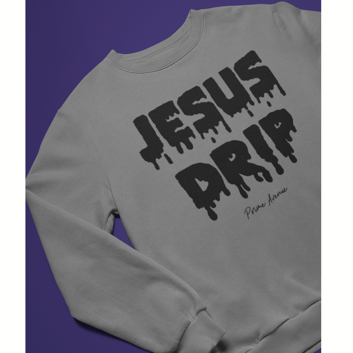 Black Jesus Drip Sweatshirt – Prime Avenue